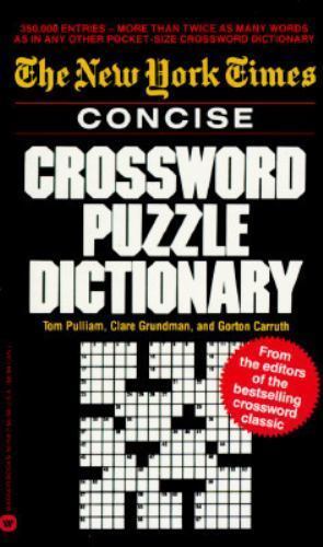 New York Times Concise Crossword Puzzle Dict- Tom Pulliam, 0446357502 ...