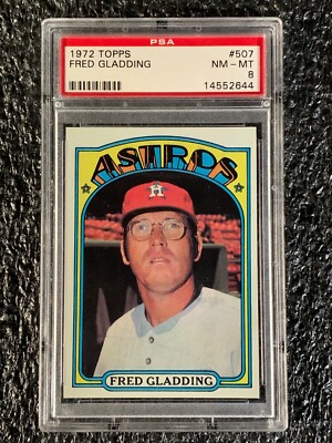 1972 Topps Baseball #507 Fred Gladding PSA 8 | eBay