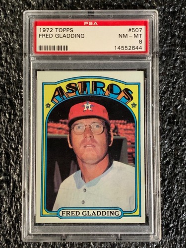 1972 Topps Baseball #507 Fred Gladding PSA 8 | eBay