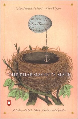 THE PHARMACIST'S MATE By Amy Fusselman **Mint Condition** 9780142002353 ...