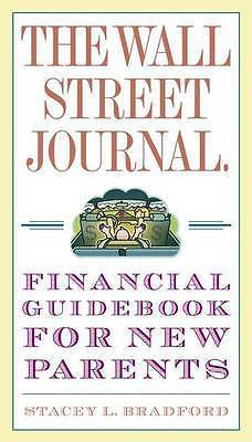 The Wall Street Journal Financial Guidebook for New Parents by Stacey L ...