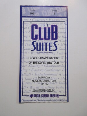 1998 WTA Chase Championship Tennis ticket stub Dean Witter Reynolds ...