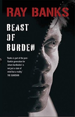 Beast of Burden, Ray Banks | eBay Australia