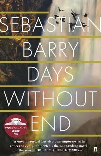 Days Without End By Sebastian Barry. 9780571277001 | eBay
