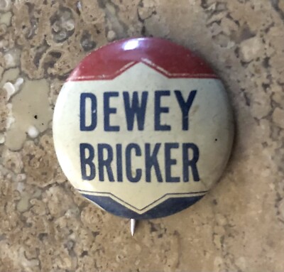 Vintage Political Pin: Dewey/Bricker From 1944 Presidential Election ...