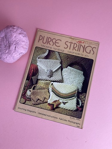 1976 PURSE STRINGS Macrame Handbags Handmade by You Macrame Patterns ...