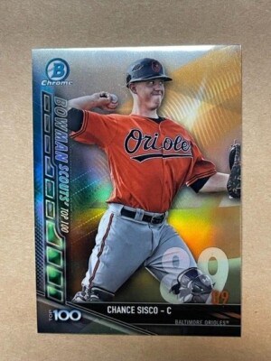 Chance Sisco ~ ROOKIE CARD ~ 2017 Bowman Chrome "Scouts 100" #BTP-89 ...
