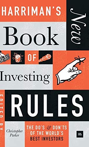 Harrimans New Book of Investing Rules: The Dos and Donts of the Worlds ...