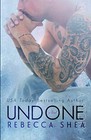 UNDONE (UNBREAKABLE) (VOLUME 2) By Rebecca Shea & Rebecca Shea *Mint ...