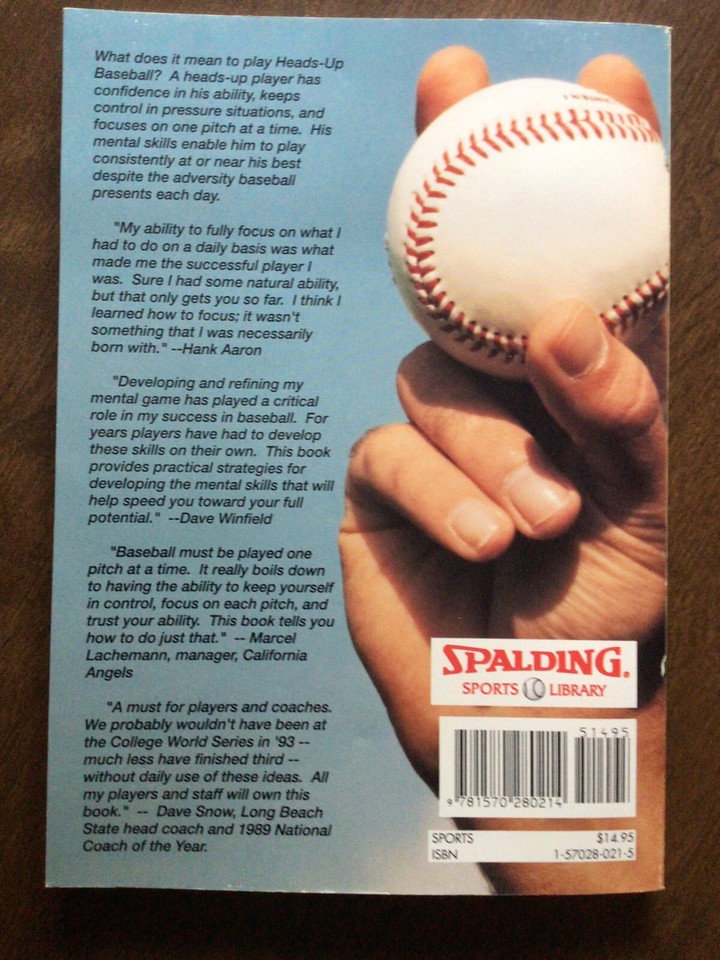Heads-Up Baseball by Ken Ravizza Forward by Hank Aaron Spalding Issue ...