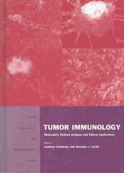 Tumor Immunology : Molecularly Defined Antigens and Clinical ...