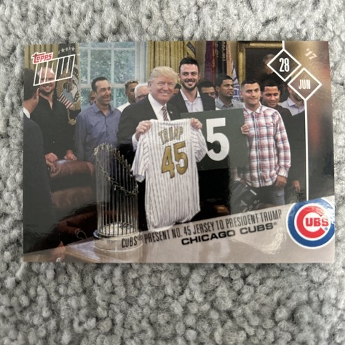 President DONALD TRUMP TOPPS NOW BASEBALL CARD #308 - CHICAGO CUBS 6/28 ...