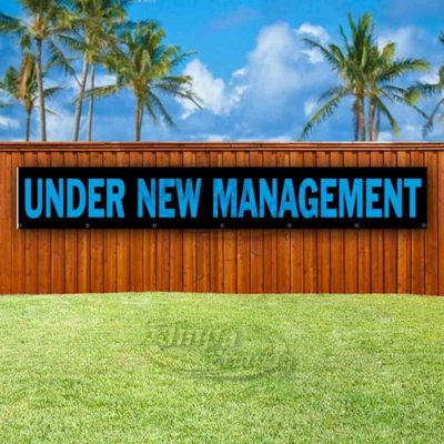 UNDER NEW MANAGEMENT Advertising Vinyl Banner Flag Sign LARGE HUGE XXL ...