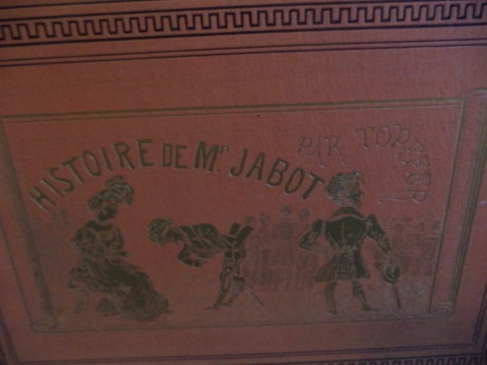 HISTOIRE DE MR JABOT PAR TOPFFER old antique book CARTOON FRENCH HUMOUR ...