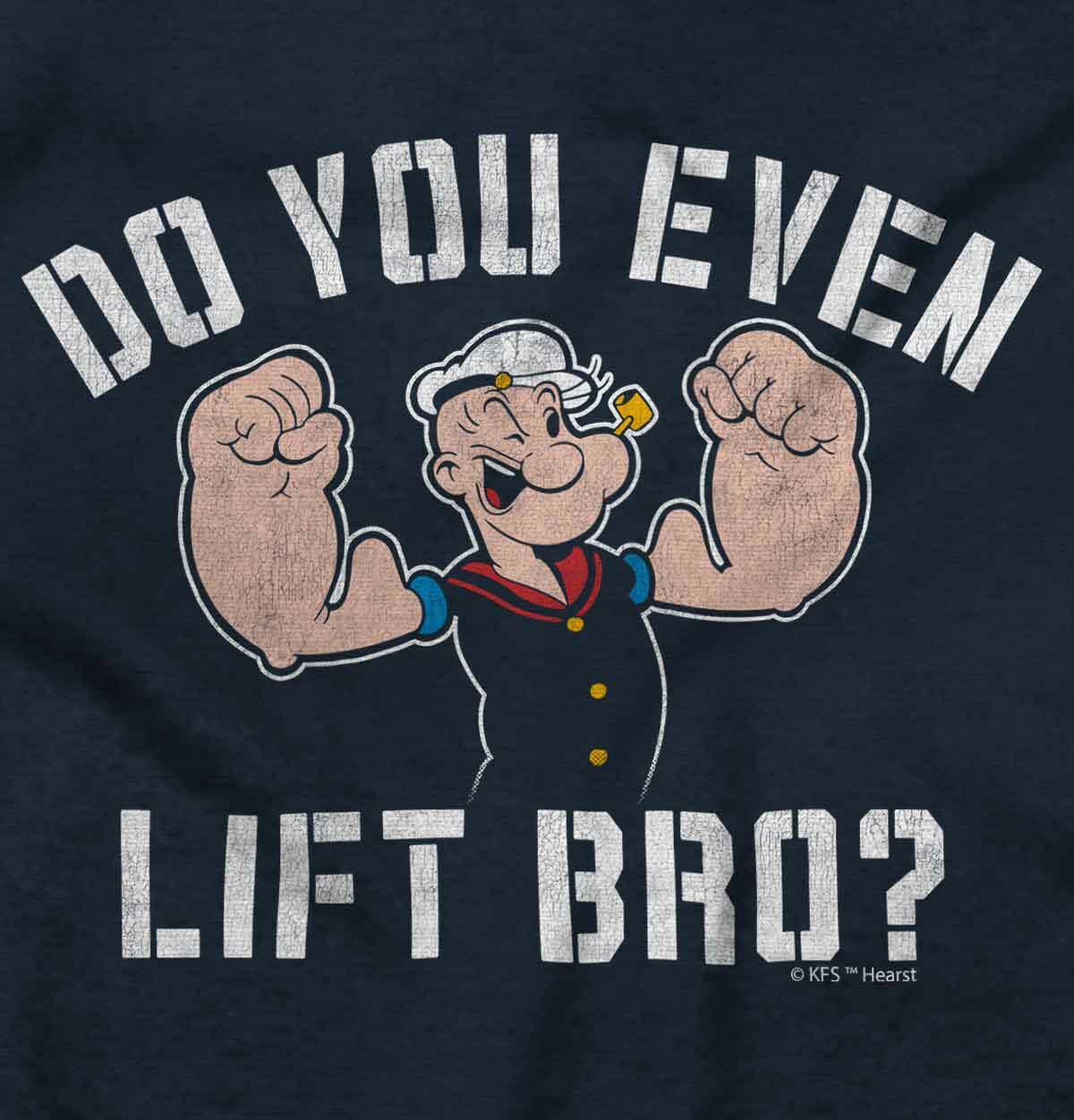 Do You Even Lift Gym Workout Popeye Funny Womens or Mens Crewneck T ...