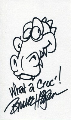 Bruce Higdon Famous Cartoonist Artist Signed Autograph What A Croc ...