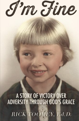I'm Fine: A Story of Victory Over Adversity Through God's Grace by Ed.D ...
