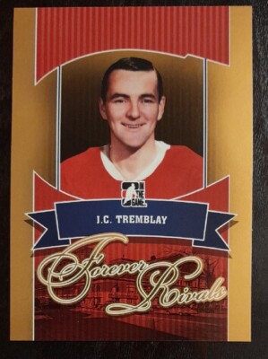 2012 - 2013 ITG J.C. Tremblay Forever Rivals Gold /30 #24 Hockey Card ...