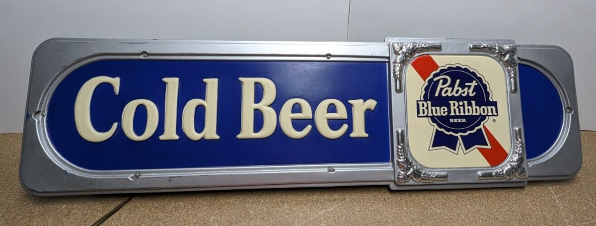Cold Beer Sign Pabst PABST BLUE RIBBON What'll You Have? Cold Beer