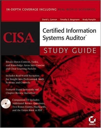 CISA: Certified Information Systems Auditor: Study Guide [With CD-ROM ...