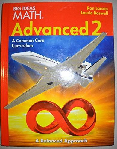 BIG IDEAS MATH Advanced 2: Common Core Student Edition 2014 - Hardcover ...