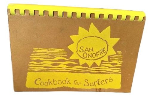 Vintage San Onofre Cookbook for Surfers 1973 Surfers Club Surfing ...