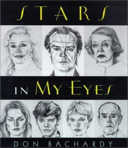 Stars in My Eyes by Bachardy, Don 9780299167301 | eBay