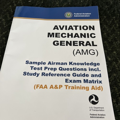FAA Aviation, Mechanic General (AMG) Sample Airman Test Prep - Out Of ...
