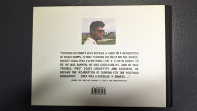 Dora Lives: the Authorized Story of Miki Dora by Drew Kampion (2005 ...