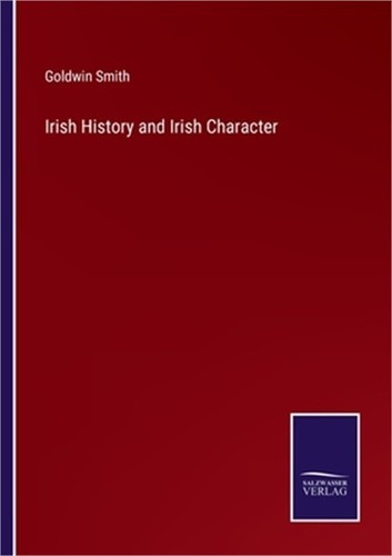Irish History and Irish Character (Paperback or Softback) 3375016425| eBay
