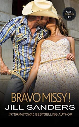 Bravo Missy ! (La sArie West). Sanders, Martin-McInnes 9781726876087 New