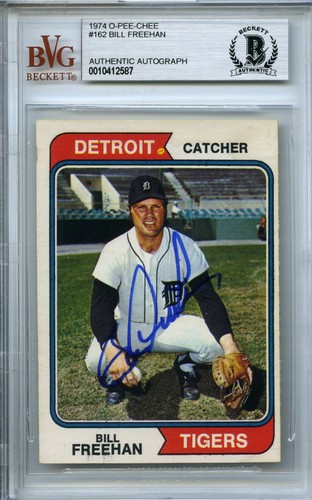 BECKETT BAS SIGNED 1974 O-PEE CHEE #162 BILL FREEHAN 1968 TIGERS ...