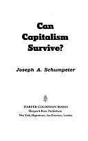 Can Capitalism Survive? by Schumpeter, Joseph Alois 9780060905958| eBay