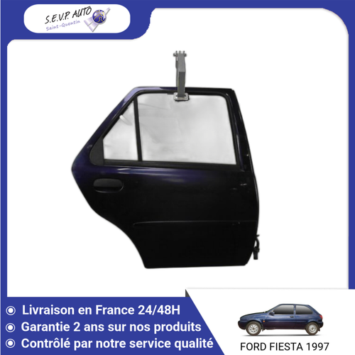 🇫🇷 PORTE ARRIERE DROIT FORD FIESTA 95-9.99 1007034 ♻️ | eBay