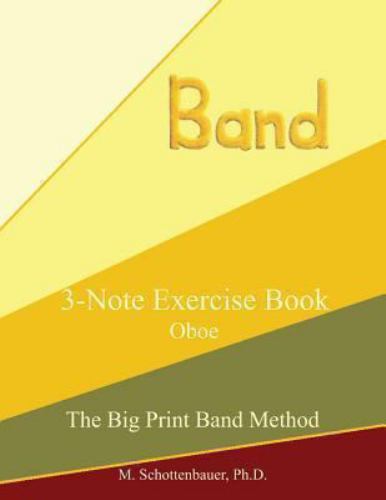 3-Note Exercise Book: Oboe by M. Schottenbauer (2013, Trade Paperback ...