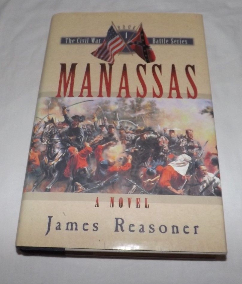 MANASSA: Book 1 - The Civil War Battle Series by James Reasoner ...