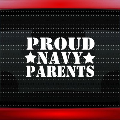 Proud Navy Parents #2 Car Decal Window Vinyl Sticker Military Mom Dad ...