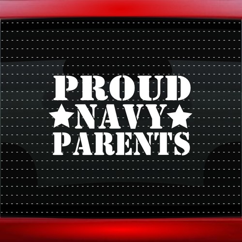 Proud Navy Parents #2 Car Decal Window Vinyl Sticker Military Mom Dad ...