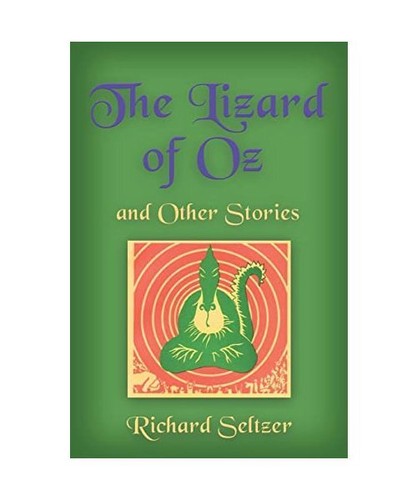 The Lizard of Oz and Other Stories, Richard Seltzer | eBay.de