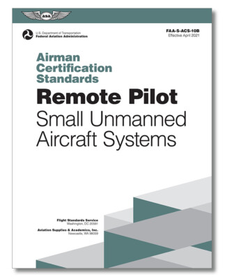 ASA Airman Certification Standards: Remote Pilot - ASA-ACS-10B | eBay
