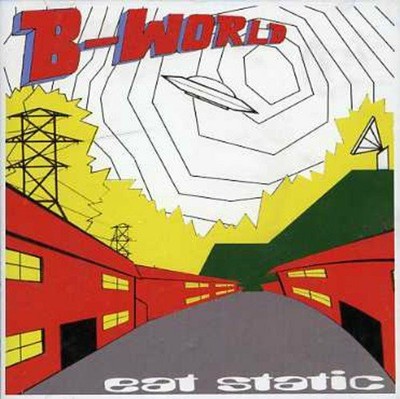 Eat Static - B-World - Eat Static CD FZVG The Fast Free Shipping ...