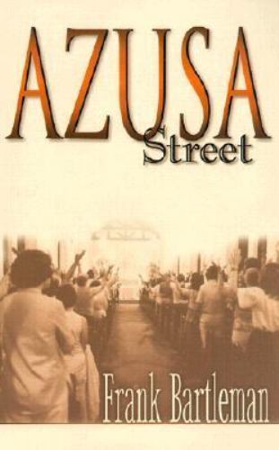 Azusa Street by Frank Bartleman (2000, Trade Paperback) for sale online ...