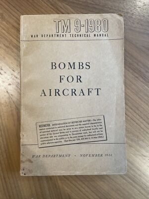 WW2 TM 9-1980 Bombs and Aircrafts Technical Manual by the War ...
