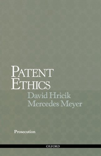 PATENT ETHICS PROSECUTION By David Hricik & Mercedes Meyer ...