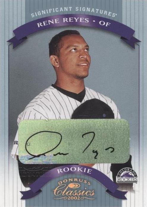 2002 Donruss Classics - Significant Signatures Rene Reyes #221 /50 (AU ...