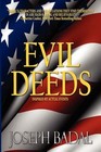 Evil Deeds: Inspired by Actual Events by Joseph Badal: New ...