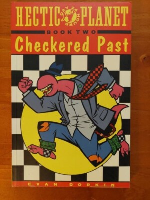 Hectic Planet Book 2 Checkered Past - Evan Dorkin Graphic Novel Trade ...