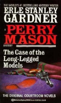 The Case of the Long-Legged Models by Gardner, Erle Stanley ...