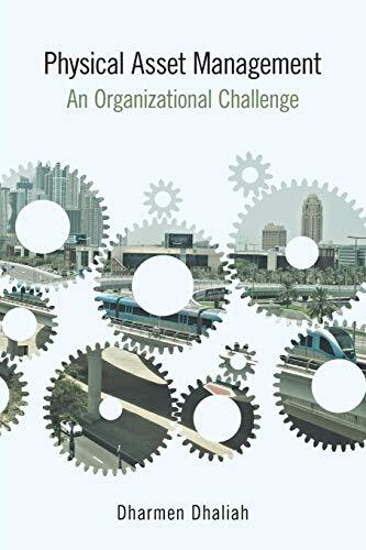 Physical Asset Management: An Organizational Challenge 9781460288269| eBay