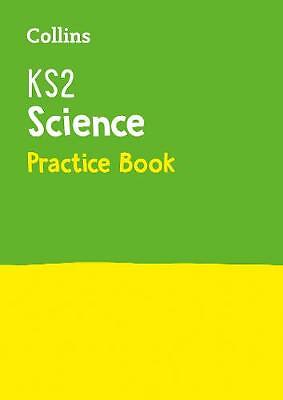 KS2 Science Practice Workbook: Ideal for use at home (Collins KS2 ...